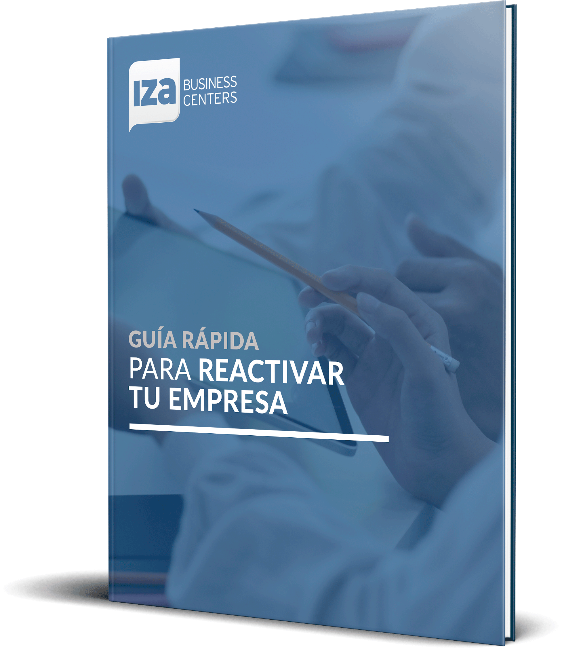 Guía Para Reactivar Tu Empresa